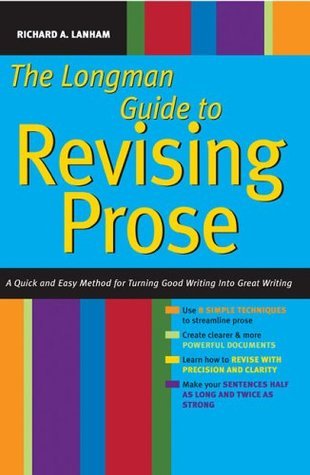 The Longman Guide to Revising Prose: A Quick and Easy Method For ...