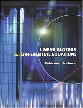 Linear Algebra and Differential Equations by Gary L. Peterson | Goodreads