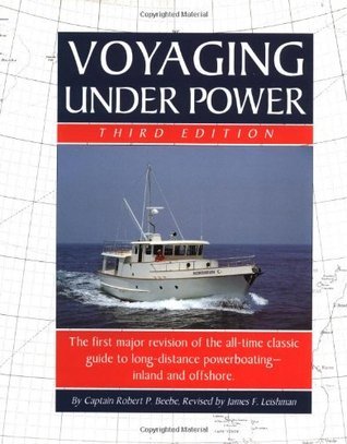 Voyaging Under Power by Robert Beebe | Goodreads