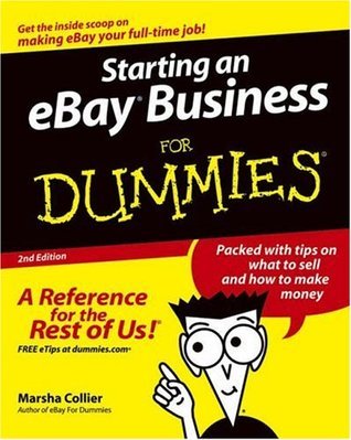 Starting an eBay Business for Dummies by Marsha Collier | Goodreads