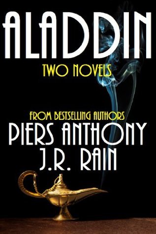 Aladdin: Books One and Two (Aladdin Trilogy, #1-2) by Piers Anthony ...