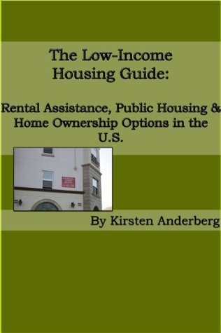 The Low-Income Housing Guide: Rental Assistance, Public Housing, and ...