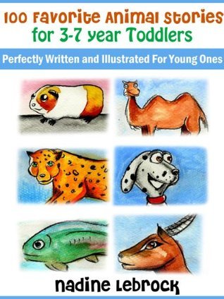 100 Favorite Animal Stories for 3-7 Year Old Toddlers. Perfectly ...