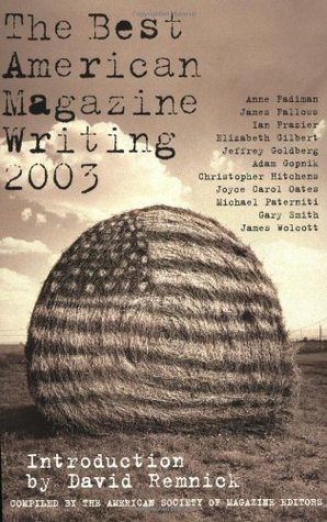 The Best American Magazine Writing 2003 by American Society of Magazine ...