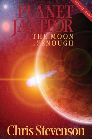 Planet Janitor: The Moon is not Enough (Engage Science Fiction) by ...