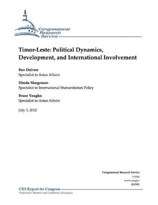 Timor-Leste: Political Dynamics, Development, and International ...