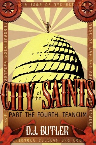 Teancum (City of the Saints) by D.J. Butler | Goodreads