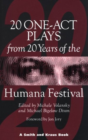 20 One-Act Plays from 20 Years of the Humana Festival: 1975-1995 by ...