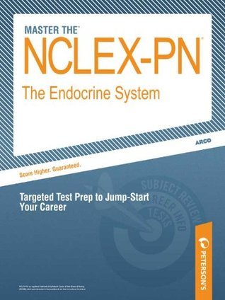 NCLEX-PN Review: The Endocrine System by Peterson's | Goodreads