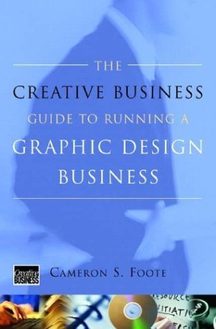 The Creative Business Guide to Running a Graphic Design Business by ...