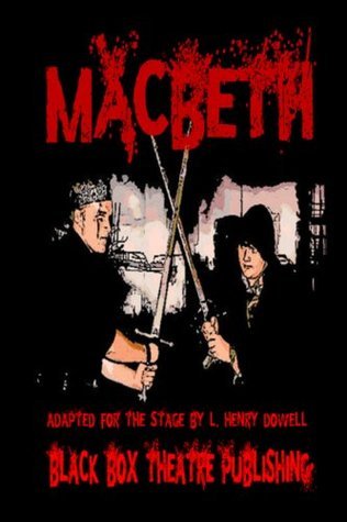 Macbeth: A post-apocalyptic version of the classic Shakespearean drama ...