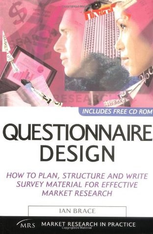 Questionnaire Design: How to Plan, Structure and Write Survey Material ...