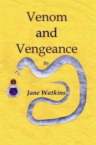 Venom and Vengeance (The Young Merlin series Book 2) by Jane Watkins ...
