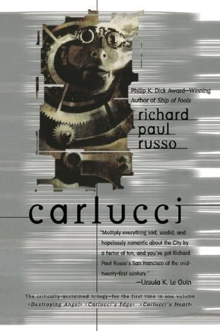 Carlucci 3-in-1 by Richard Paul Russo | Goodreads