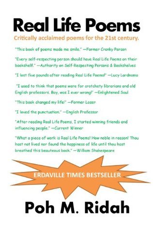 Real Life Poems by Poh M. Ridah | Goodreads