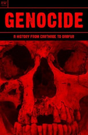 Genocide: A History from Carthage to Darfur by Maria Pritchard | Goodreads