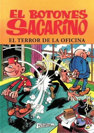 El botones Sacarino. El terror de la oficina by Francisco Ibáñez ...