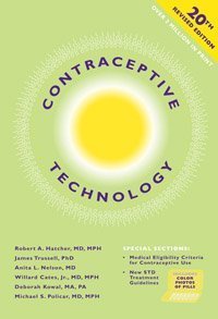 Contraceptive Technology, Revised 20th edition by Robert Anthony ...