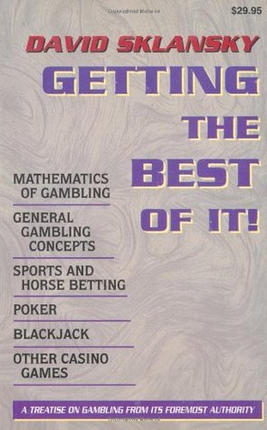 Getting the Best of It by David Sklansky | Goodreads
