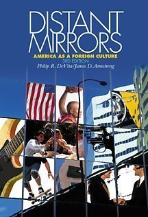 Distant Mirrors: America as a Foreign Culture by Philip R. DeVita ...