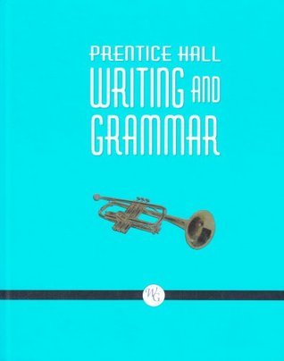Prentice Hall Writing and Grammar: Grade Nine by Joyce Armstrong ...