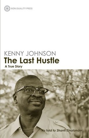 The Last Hustle by Shanti Einolander | Goodreads