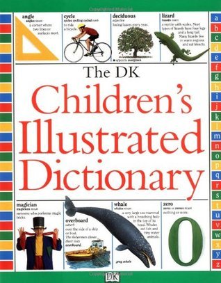 Children's Illustrated Dictionary by John McIlwain | Goodreads