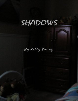 Shadows by Kelly Young | Goodreads