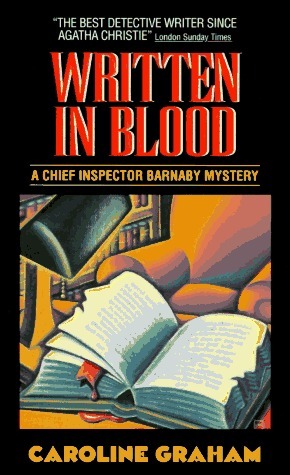 Written In Blood (Chief Inspector Barnaby #4) by Caroline Graham ...