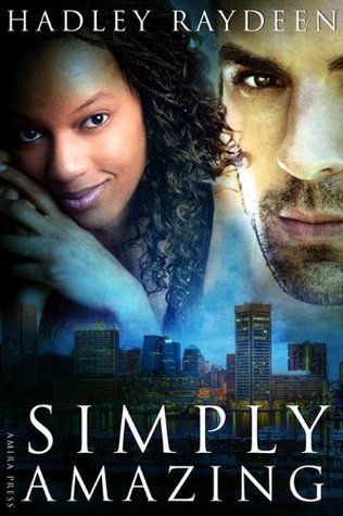 Simply Amazing by Hadley Raydeen | Goodreads