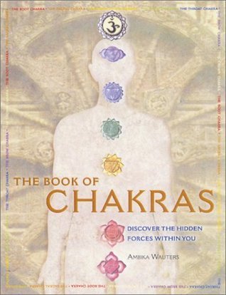 The Book of Chakras: The Ultimate Guide to Unlocking Your Energy and ...