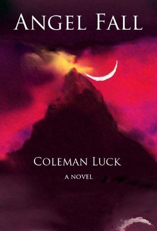 Angel Fall by Coleman Luck | Goodreads