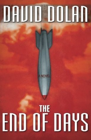 The End of Days by David Dolan | Goodreads