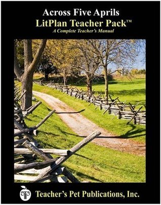 Across Five Aprils LitPlan - A Novel Unit Teacher Guide With Daily ...