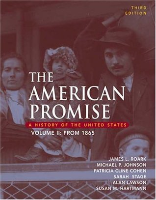 The American Promise: A History of the United States, from 1865: 2 by ...