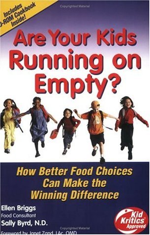 Are Your Kids Running on Empty? with CD-Rom Cookbook 'Mom, I'm Hungry ...