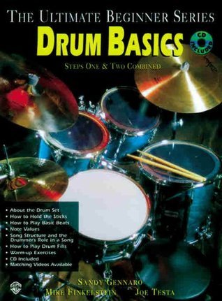 Ultimate Beginner Drum Basics: Steps One & Two, Book & CD by Sandy ...