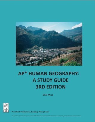 AP Human Geography: A Study Guide by Ethel Wood | Goodreads