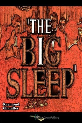 The Big Sleep by Raymond Chandler | Goodreads