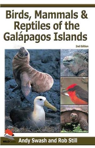 Birds, Mammals, and Reptiles of the Galápagos Islands: An ...
