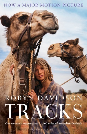 Tracks: One woman's journey across 1,700 miles of Australian Outback by ...