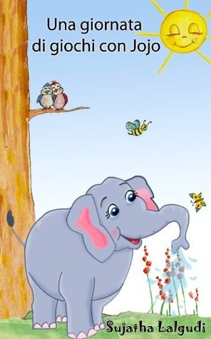 Childrens Italian books: Una giornata di giochi con Jojo: La storia ...