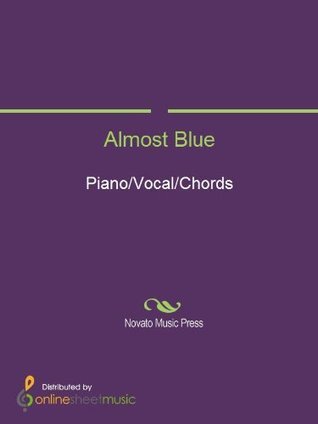 Almost Blue Sheet Music by Elvis Costello | Goodreads