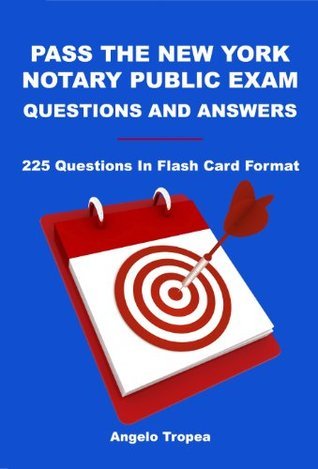 Pass the New York Notary Public Exam Questions and Answers by Angelo ...
