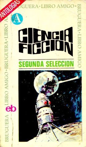 Ciencia Ficción, selección 2 by Bob Leman | Goodreads