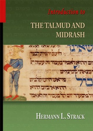 Introduction to the Talmud and Midrash by Hermann L. Strack | Goodreads