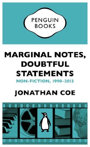 Marginal Notes, Doubtful Statements: Non-fiction, 1990-2013 by Jonathan ...