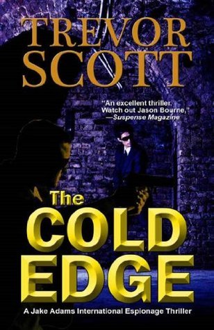 The Cold Edge by Trevor Scott | Goodreads