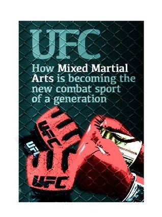 UFC: How Mixed Martial Arts is becoming the new combat sport of a ...