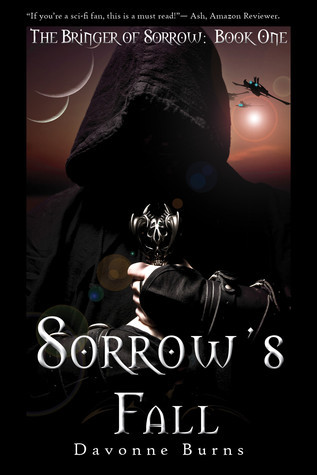 Sorrow's Fall (The Bringer of Sorrow, #1) by Davonne Burns | Goodreads